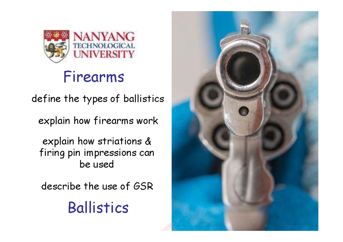 Firearms and Ballistics: Types, Mechanisms, and GSR Analysis (11 ...