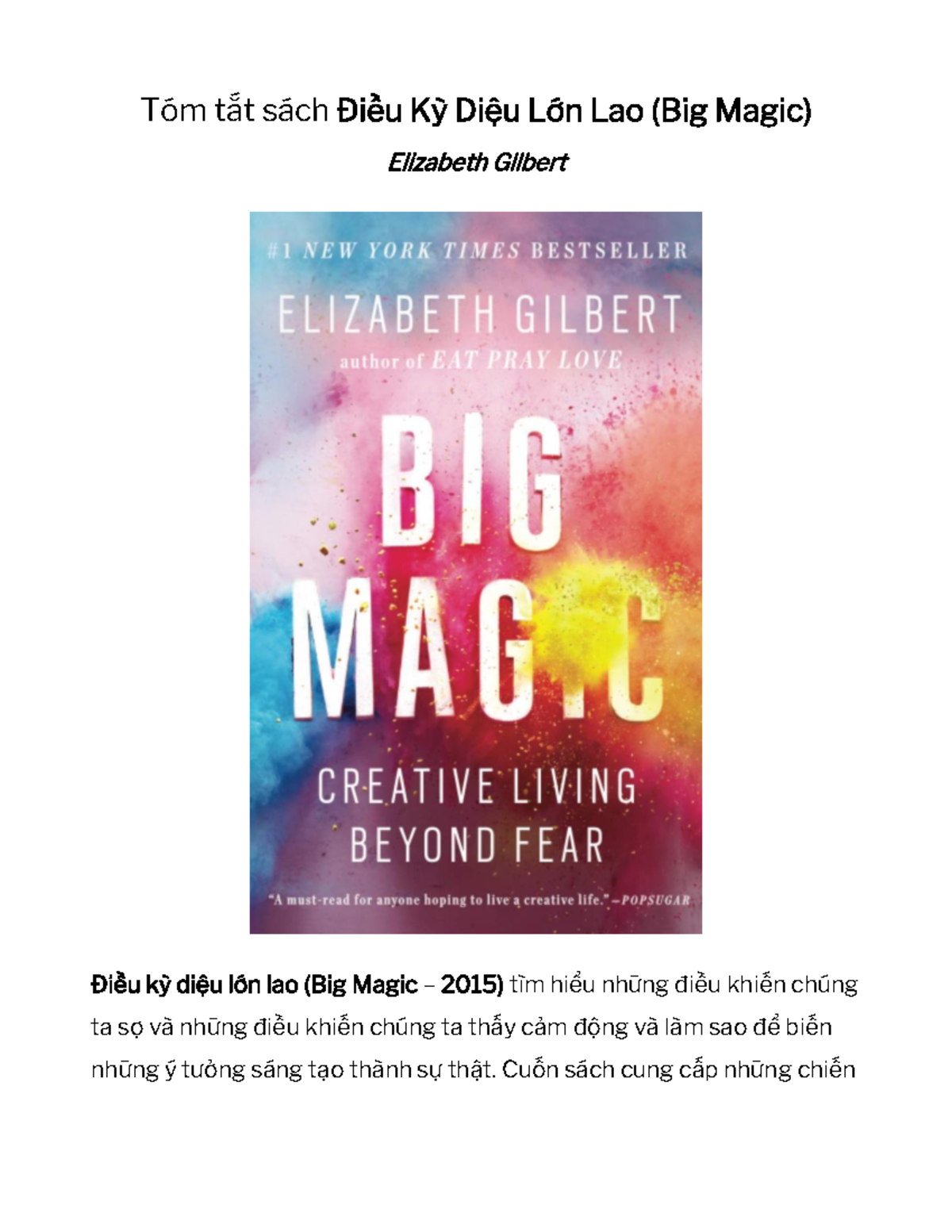 Tóm tắt sách Điều Kỳ Diệu Lớn Lao (Big Magic) của Elizabeth Gilbert ...