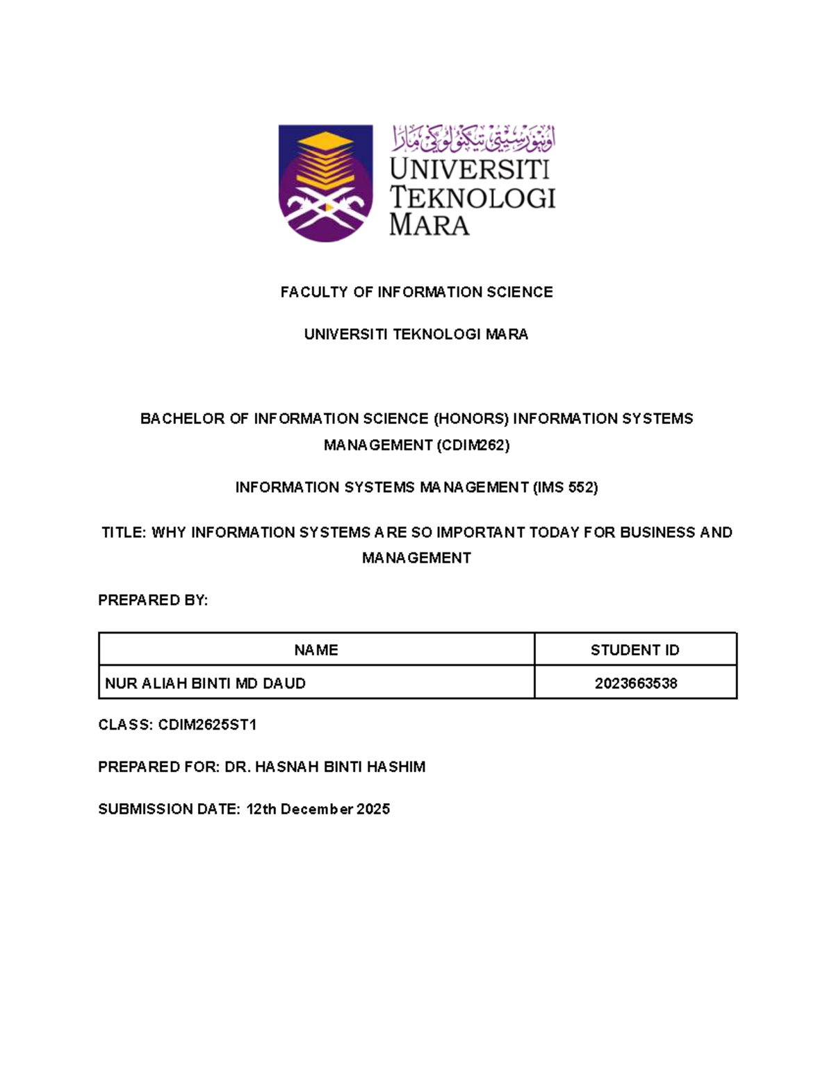 IMS552 Individual Assignment: The Importance of Information Systems in ...