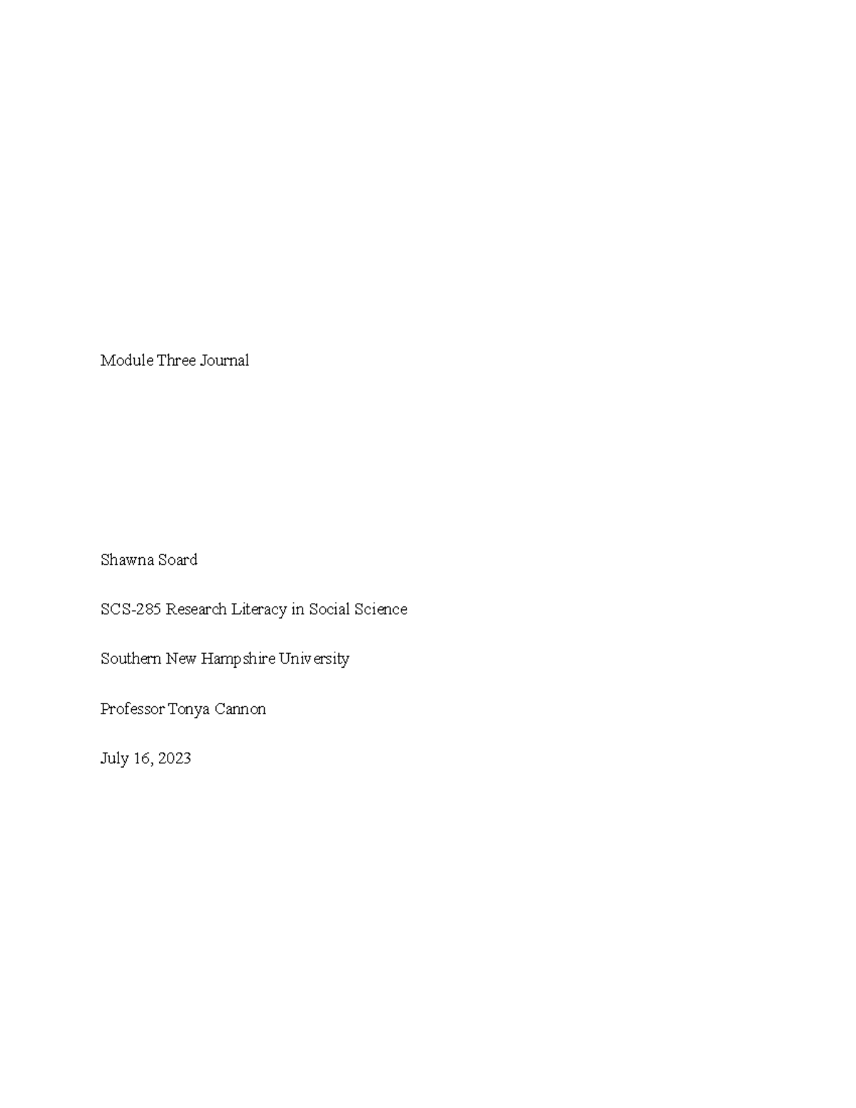 SCS 285 Module 3 Journal - Module Three Journal Shawna Soard SCS-285 ...