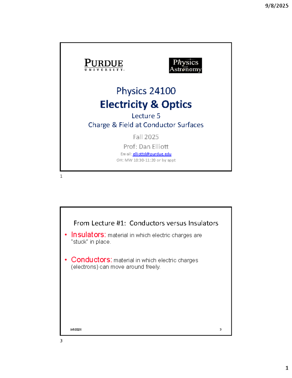 Physics 24100: Lecture 5 - Charge and Electric Field at Conductors ...