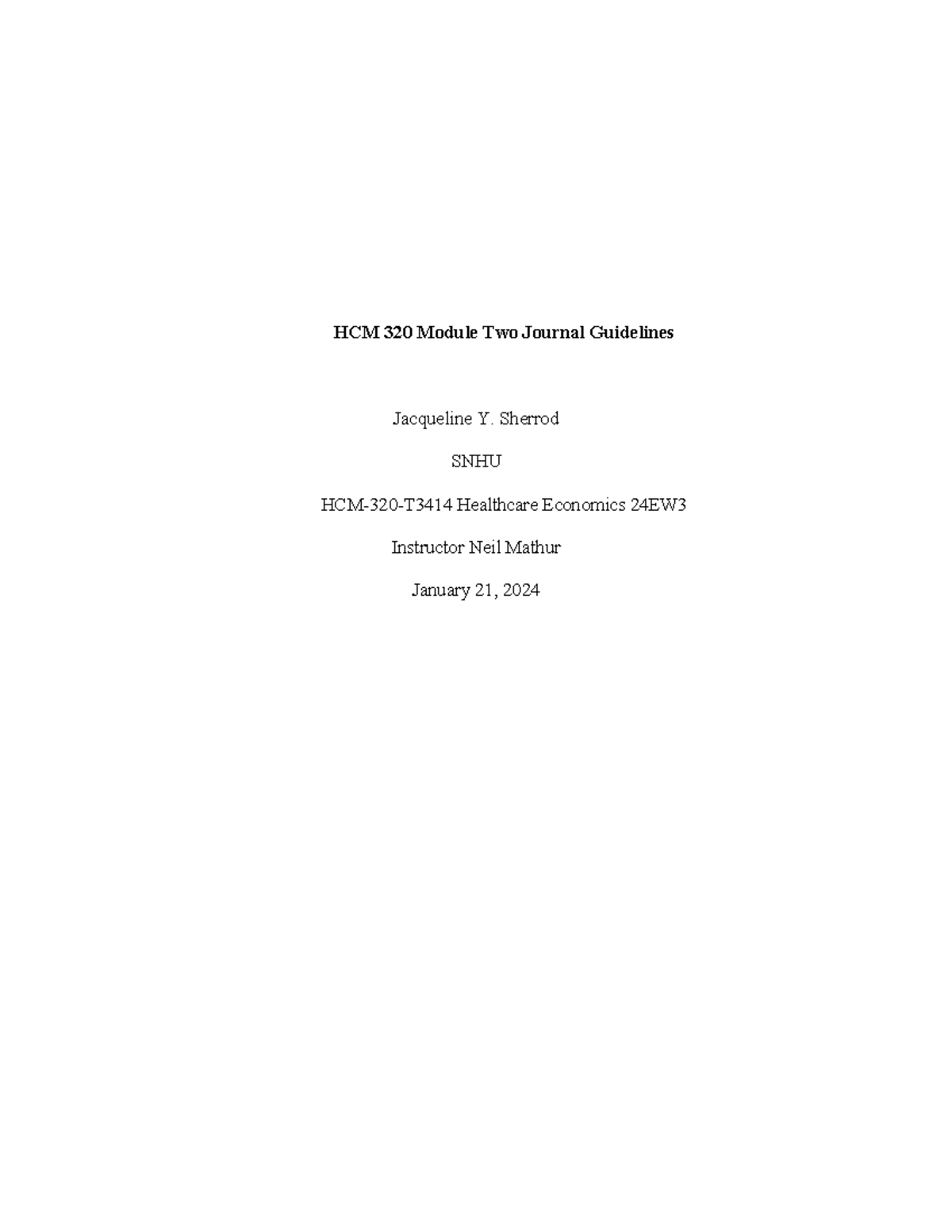 HCM 320 Module Two Journal: Inputs to Health and Behavioral Priorities ...