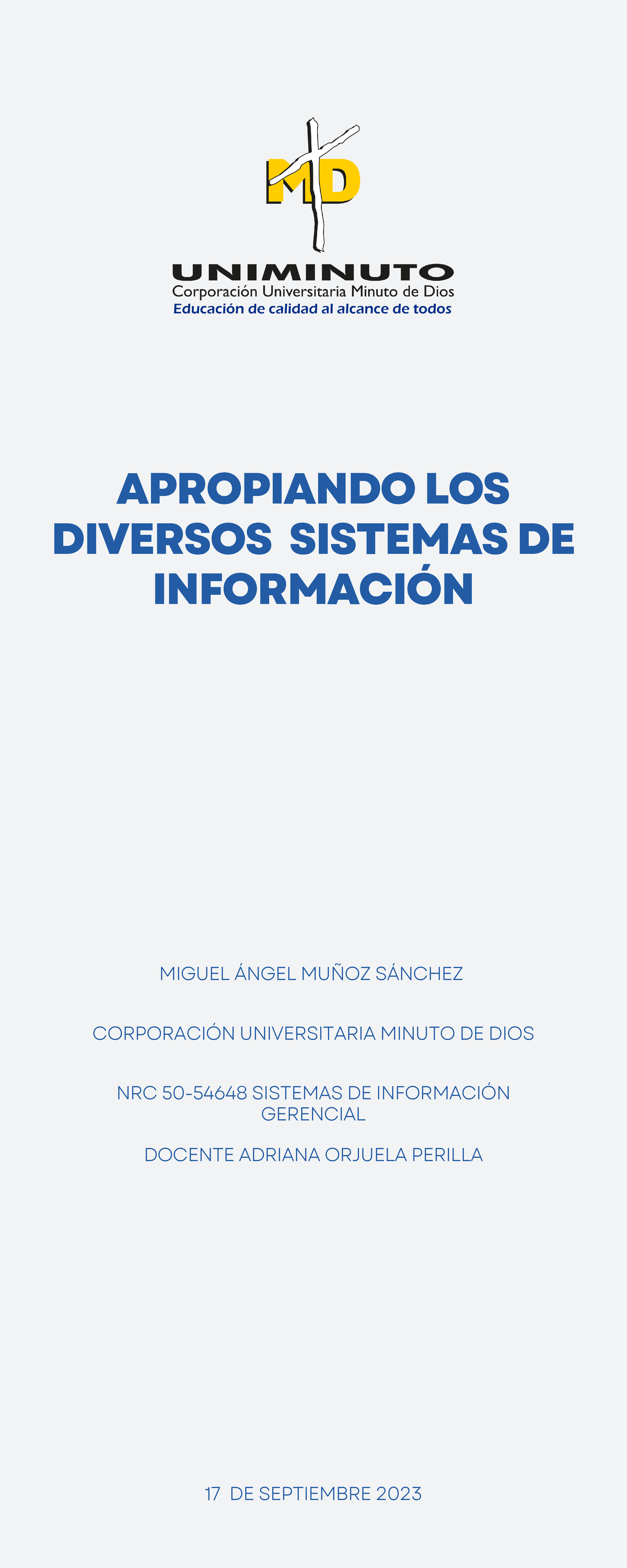 Actividad 2. Infografía Apropiando Los Diversos Sistemas De Información - MIGUEL ÁNGEL MUÑOZ ...
