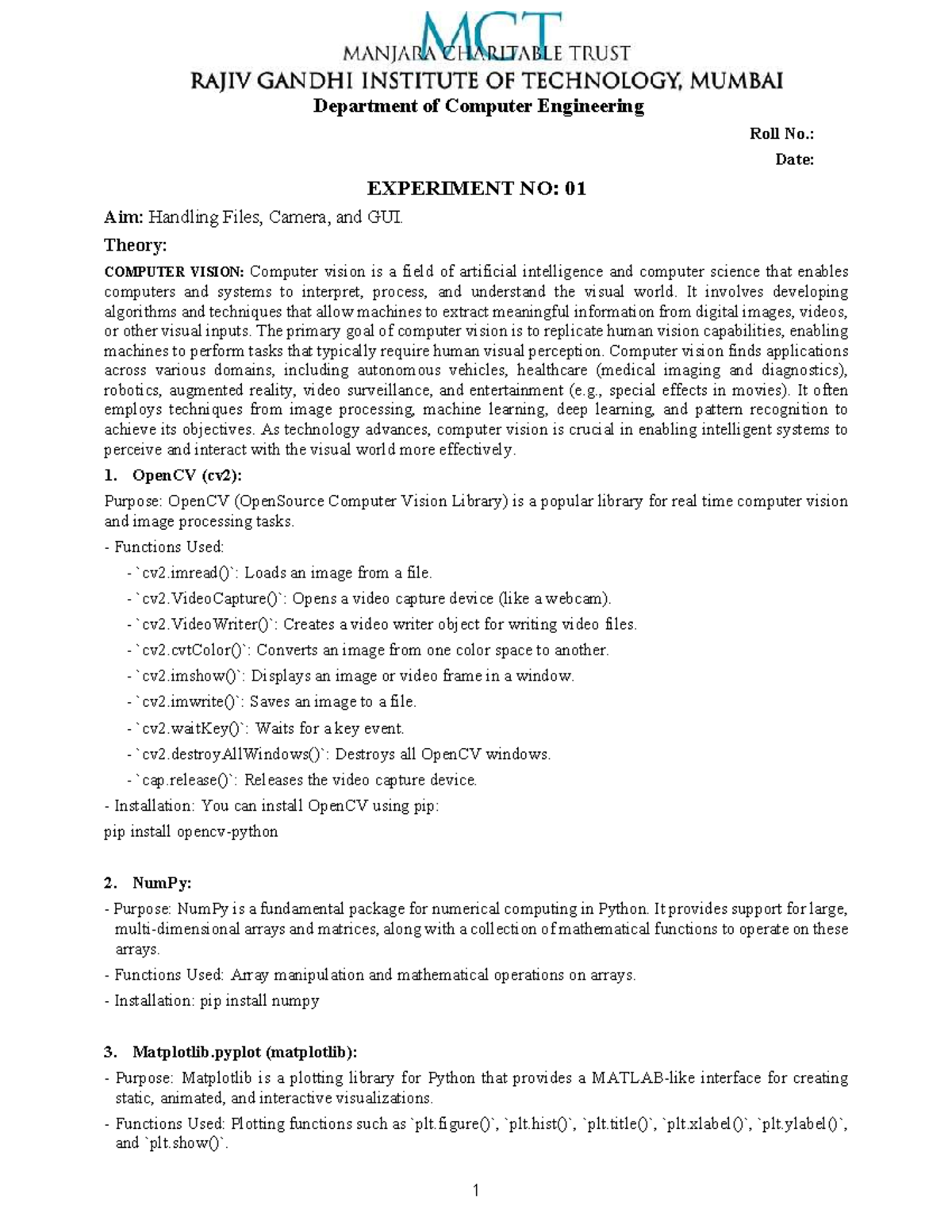 Exp 1 MV experiment - Roll No.: Date: EXPERIMENT NO: 01 Aim: Handling ...