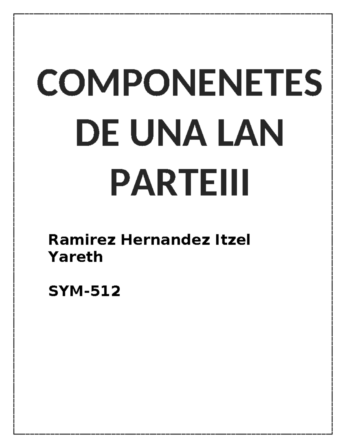 Componenetes de una LAN 3 - Ramirez Hernandez Itzel Yareth SYM ...