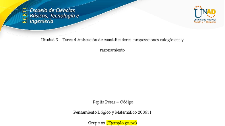 Unidad 3 Tarea 4: Cuantificadores y Razonamiento Lógico 200611 - Studocu