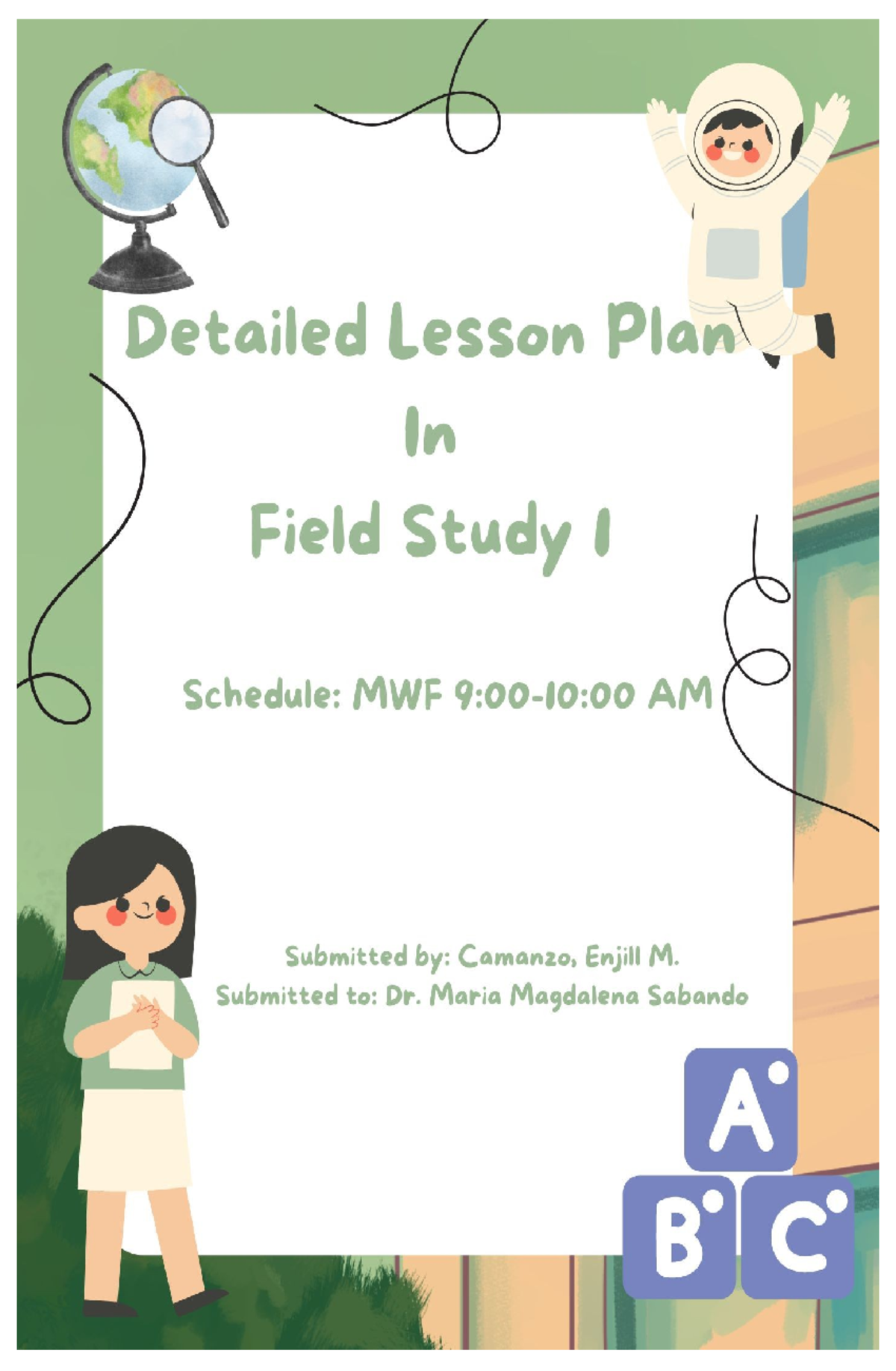 Final FS1 lesson plan - Detailed Lesson Plan in Field Study 1 II ...