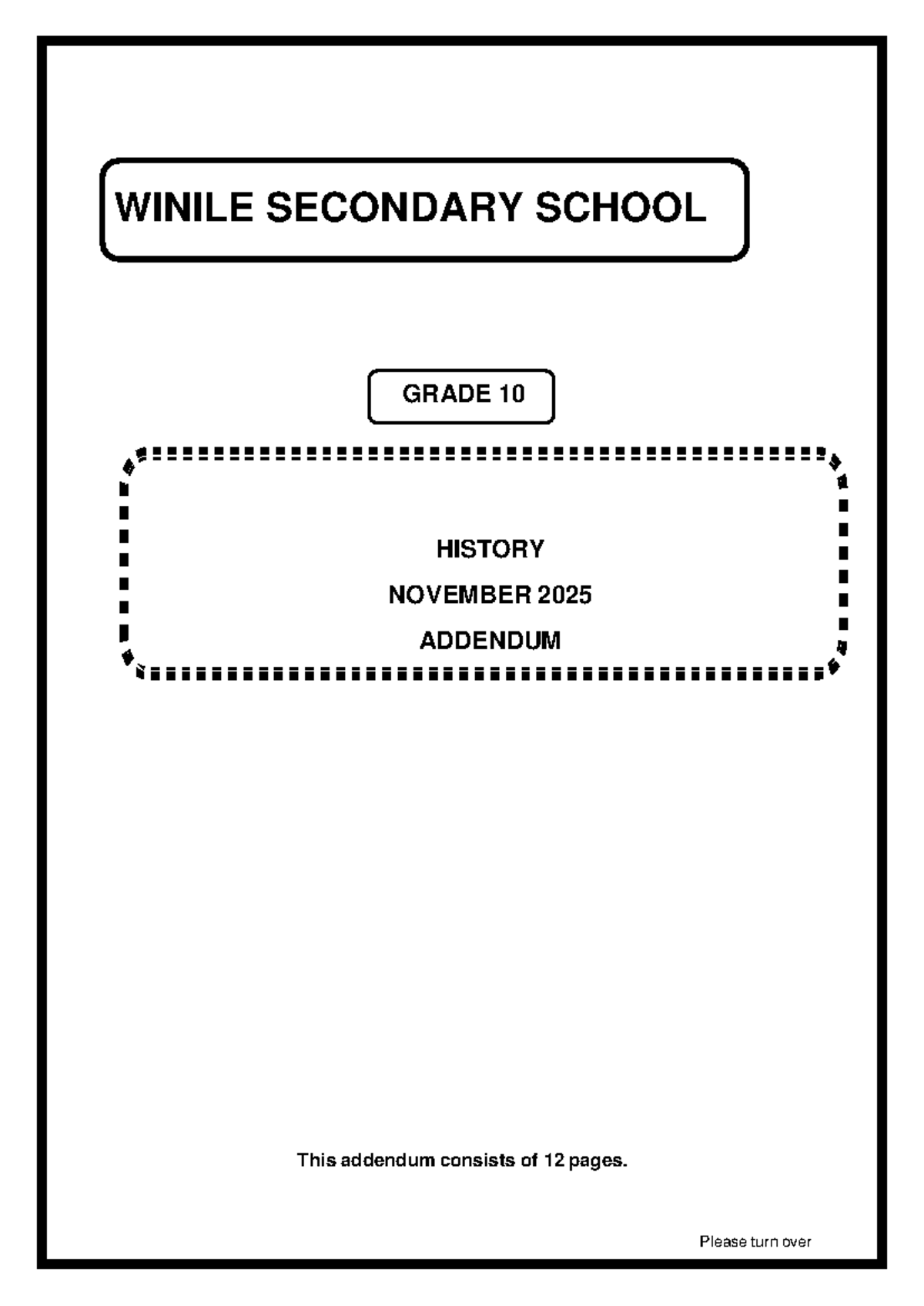 WINILE SECONDARY SCHOOL GRADE 10 HISTORY FINAL EXAM 2025 ADDENDUM - Studocu