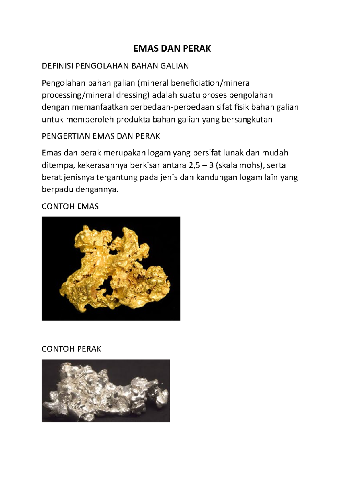 Dasar Dasar Geografi - EMAS DAN PERAK DEFINISI PENGOLAHAN BAHAN GALIAN Pengolahan bahan galian ...