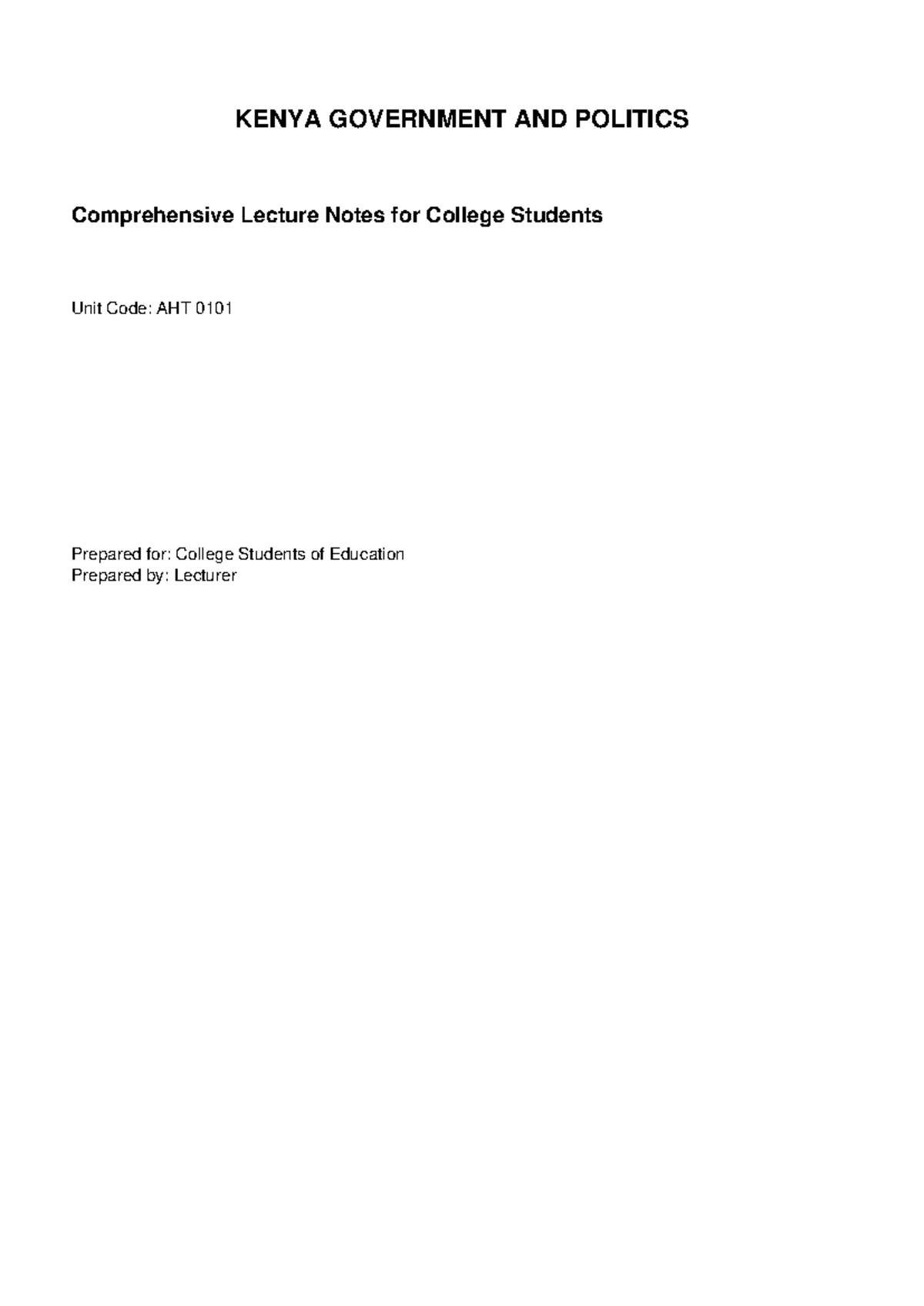 KENYA GOVERNMENT & POLITICS Lecture Notes AHT 0101 - Studocu