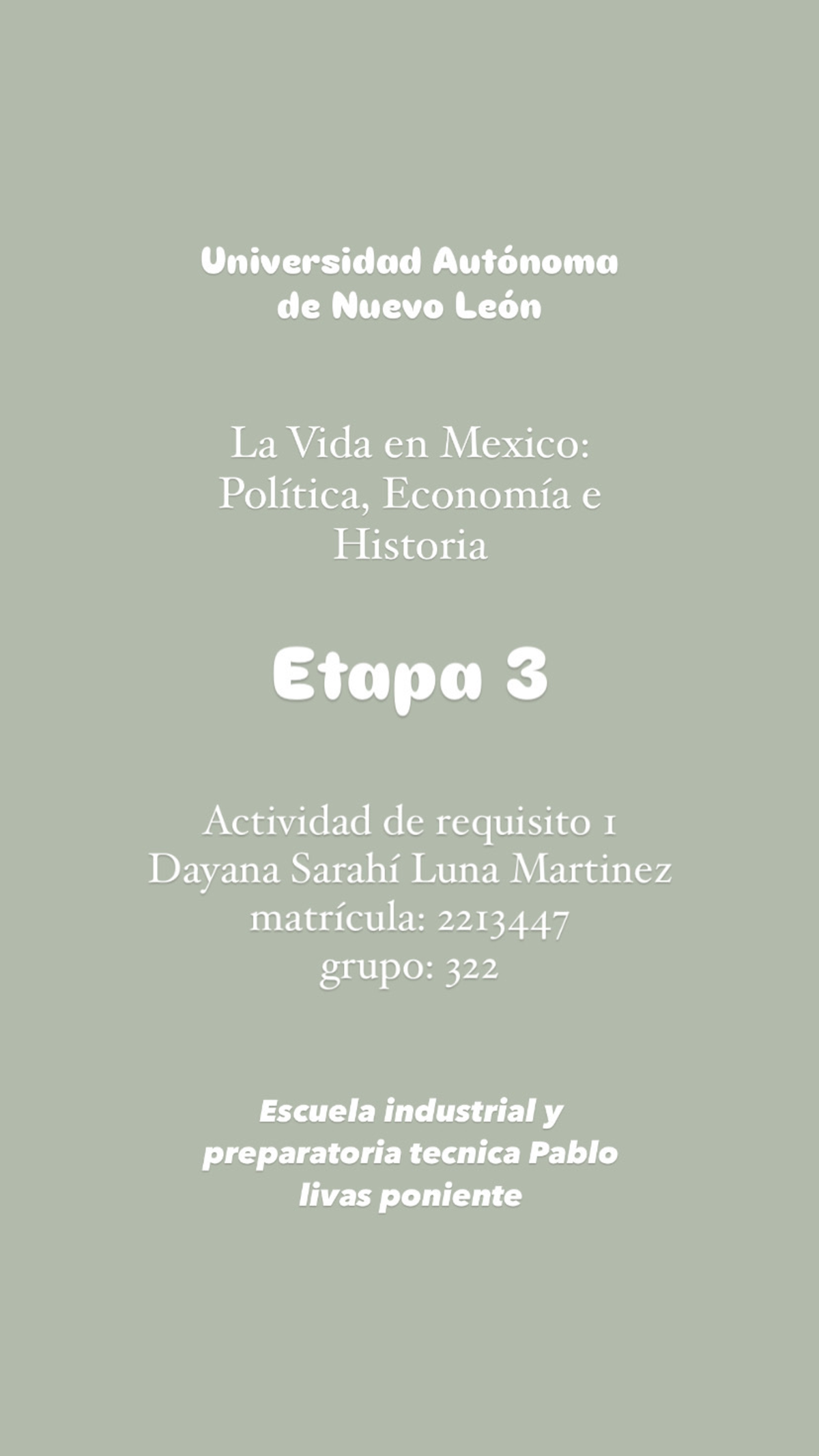 Act 1 LVM etapa 3 - nose - Universidad Autonoma de Nuevo León La Vida ...