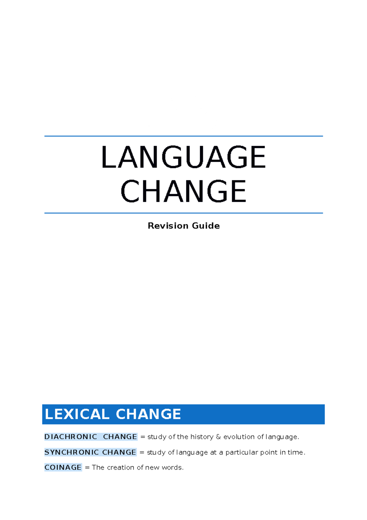 Language Change revision guide - LANGUAGE CHANGE Revision Guide LEXICAL ...