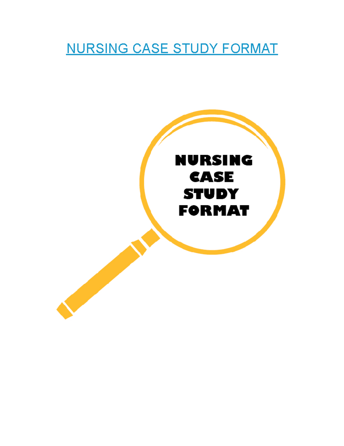 NURSING 101: Comprehensive Case Study Format Guide - Studocu