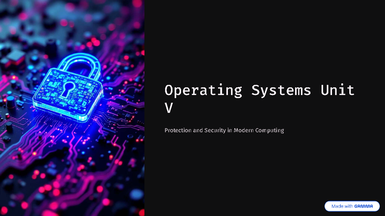 Operating Systems Unit V: Protection & Security Mechanisms - Studocu