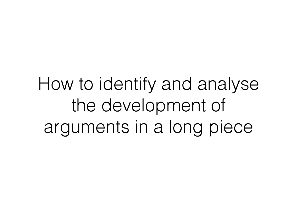 3. Analyzing Argument Development in Nicola Philip's Column (3) - Studocu