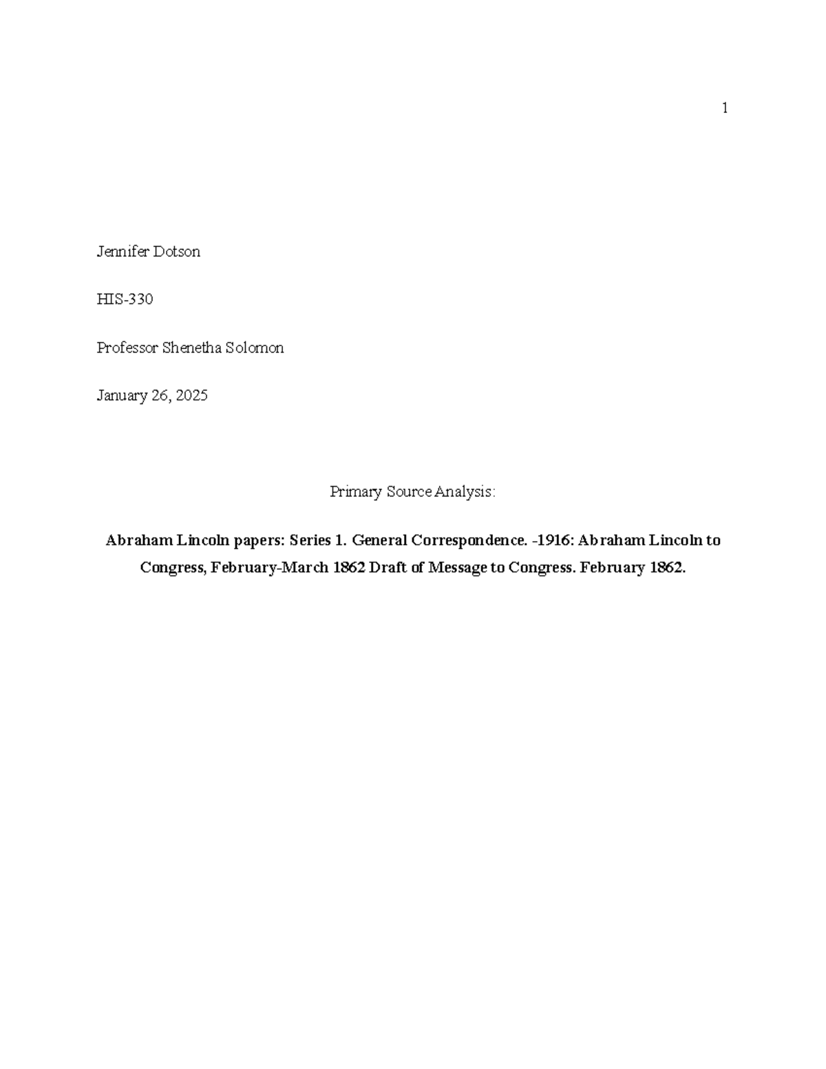 HIS 330 Primary Source Analysis: Lincoln's Emancipation Message to ...