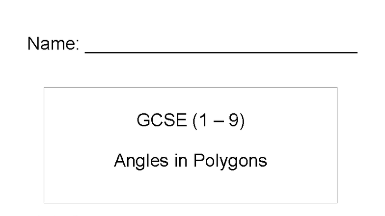GCSE (1 9) Angles in Polygons - Exam Instructions & Questions - Studocu