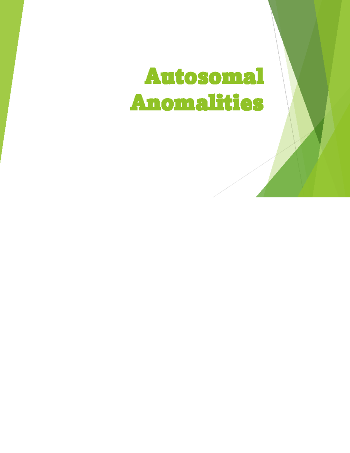 Autosomal Anomalies: Understanding Chromosomal Disorders - Studocu