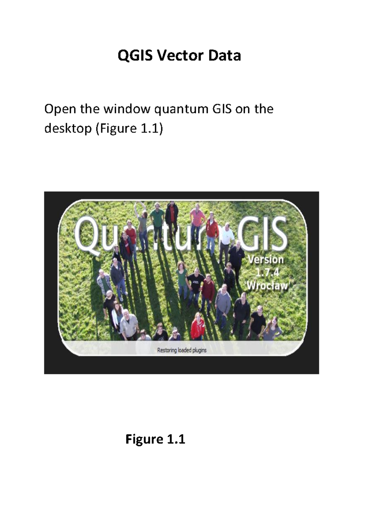 QGIS Vector Data - QGIS Vector Data Open the window quantum GIS on the ...