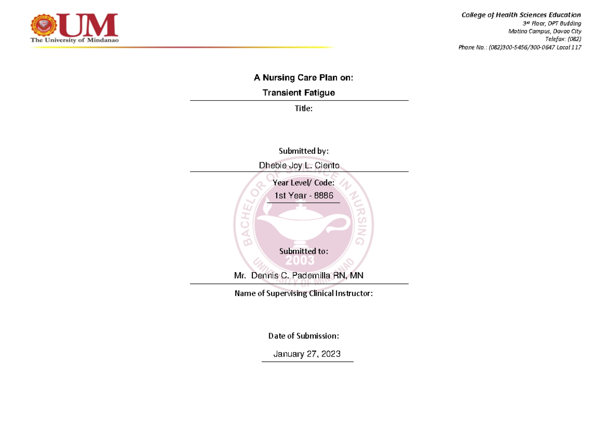 Nursing Care Plan on Transient Fatigue - NCP(8886) Submission by Dhebie ...