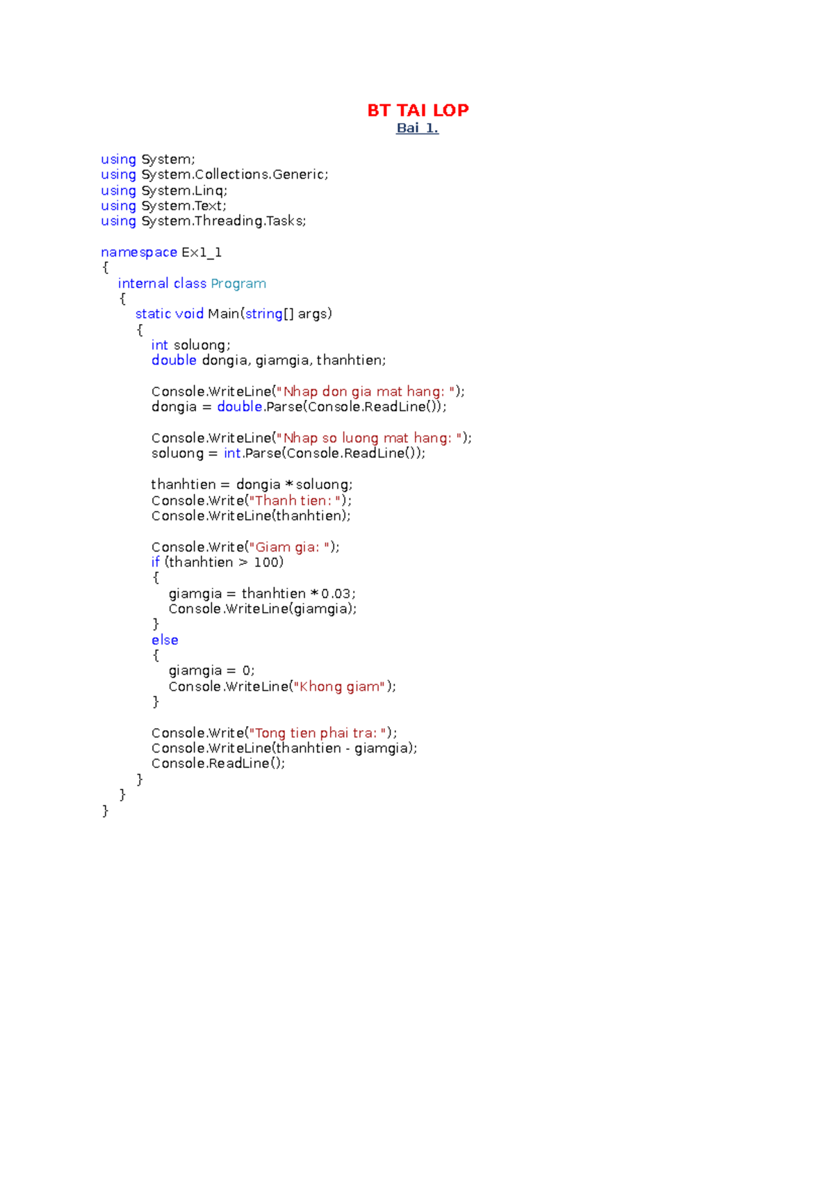 LAB01 Laptrinhnet - BT TAI LOP Bai 1. using System; using System ...