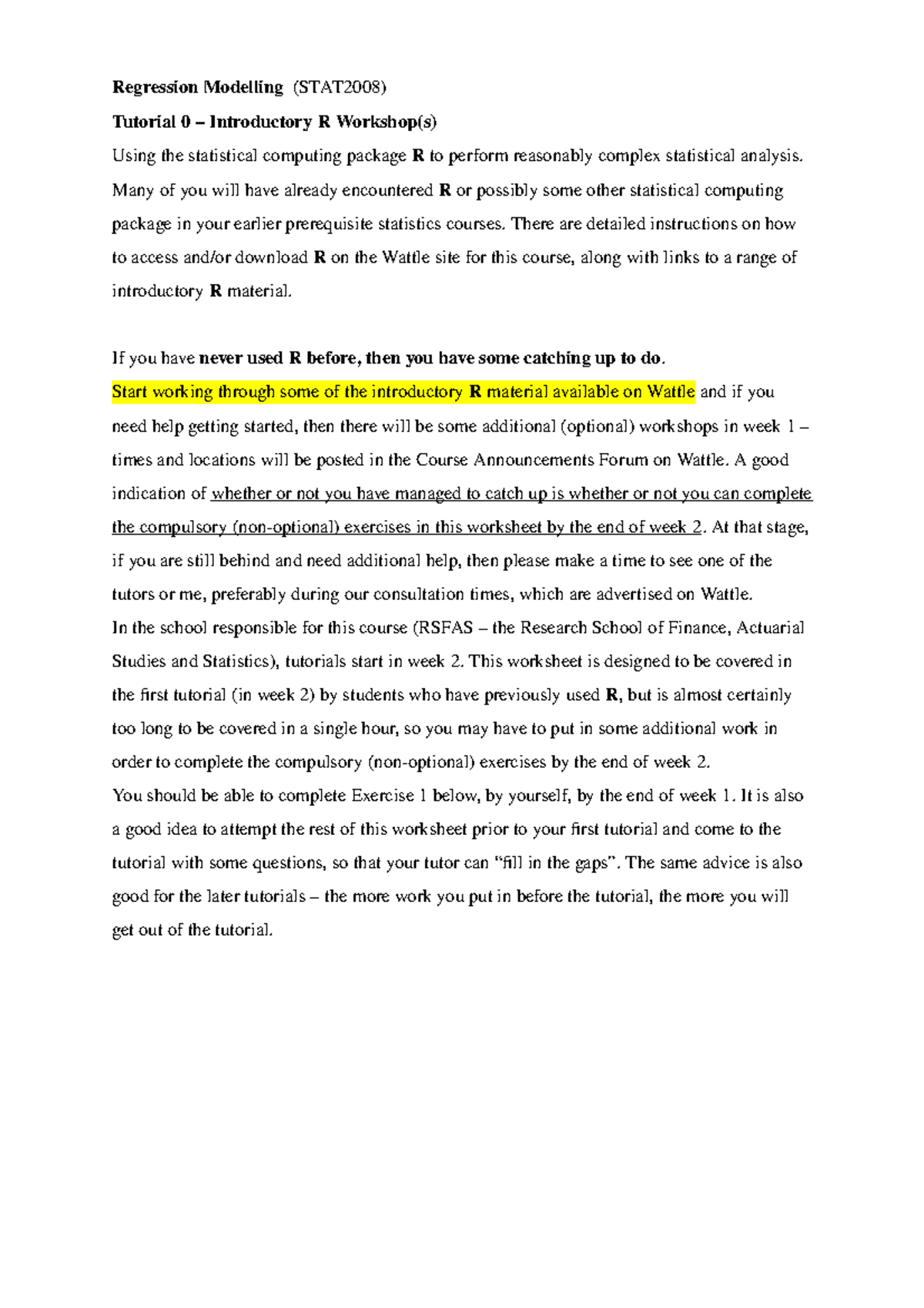 STAT2008 Tutorial 0 - Tutorial 0 – Introductory R Workshop(s) Using the ...