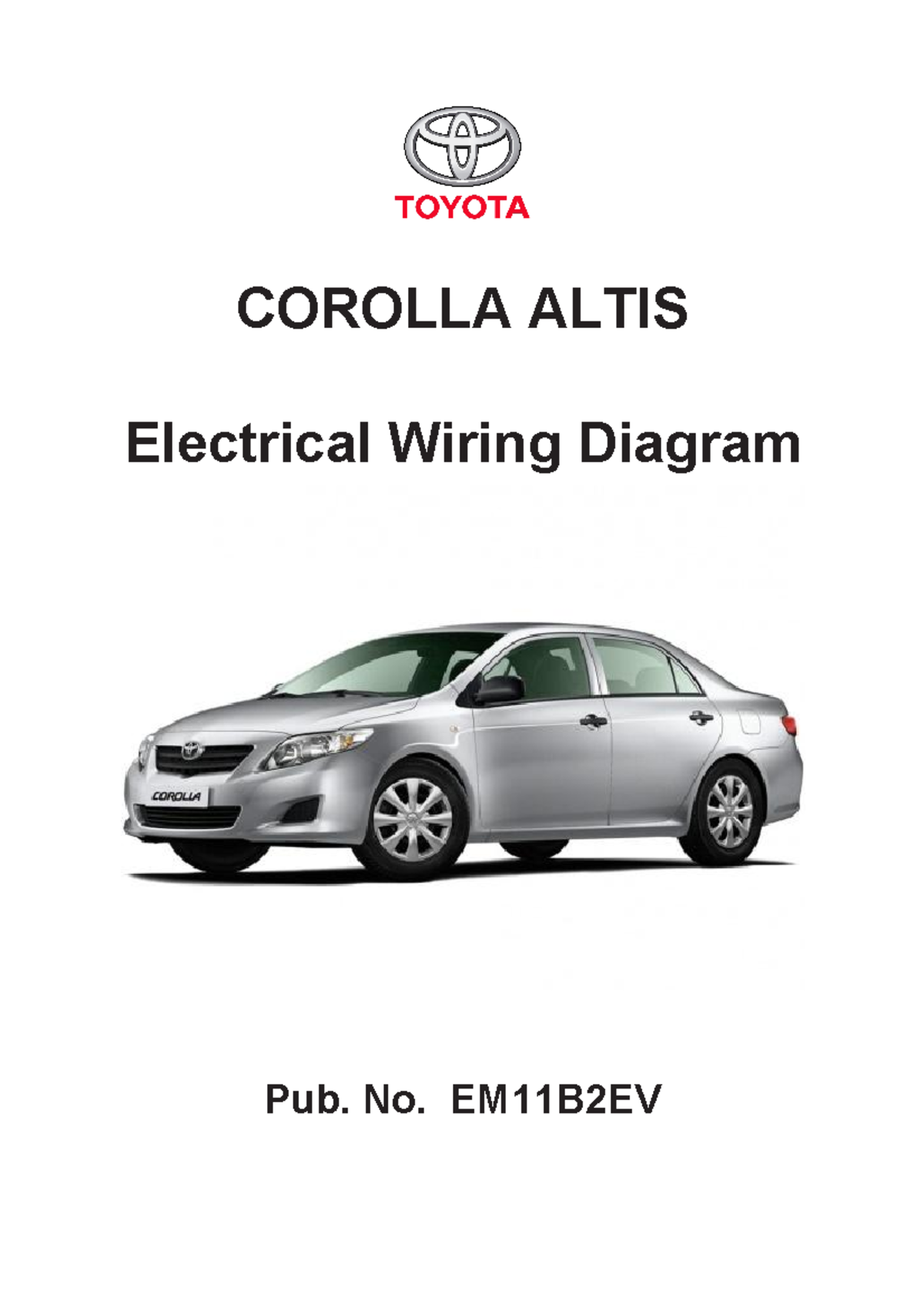 Toyota Corolla Altis 2010 Electrical Wiring Diagram (Pub. No. EM11B2EV ...