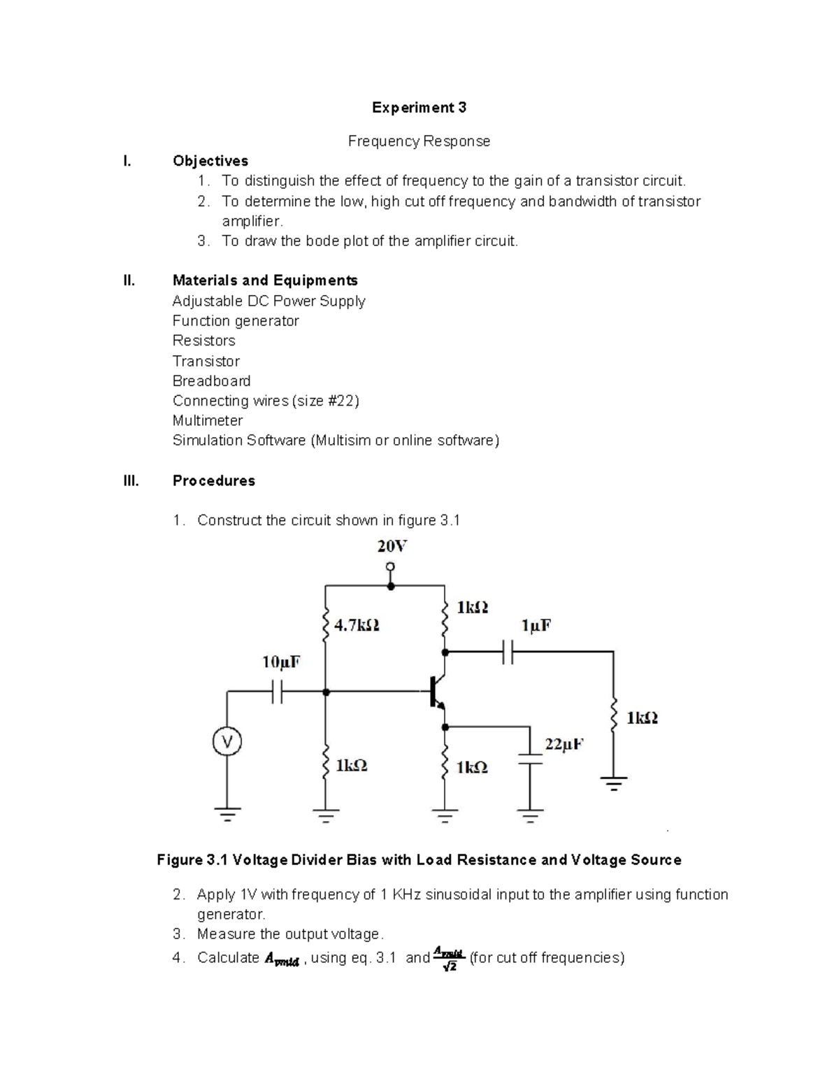 Experiment 3 Frequency Response - Objectives To distinguish the effect of frequency to the gain ...