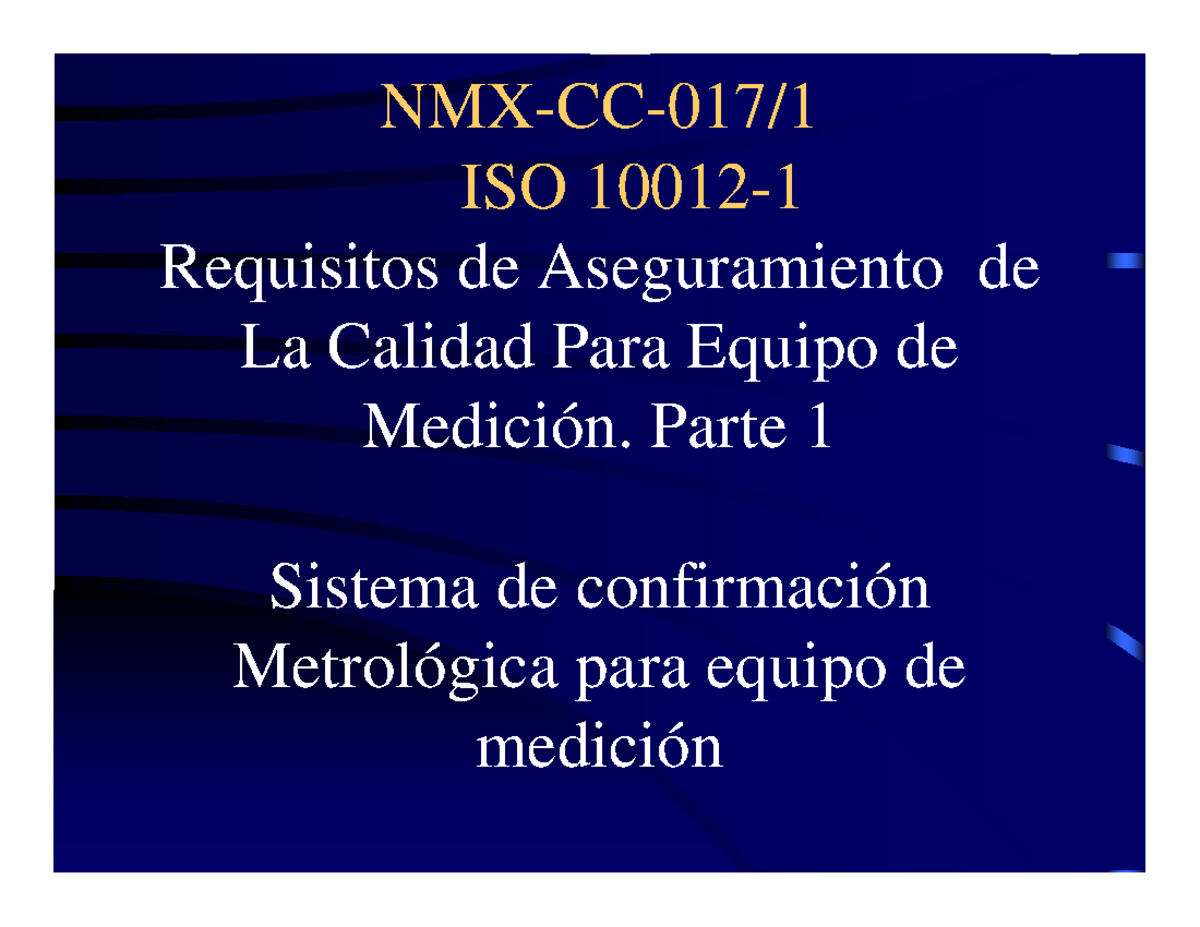 ISO Requisitos de Aseguramiento de Calidad para Equipos de Medición ...