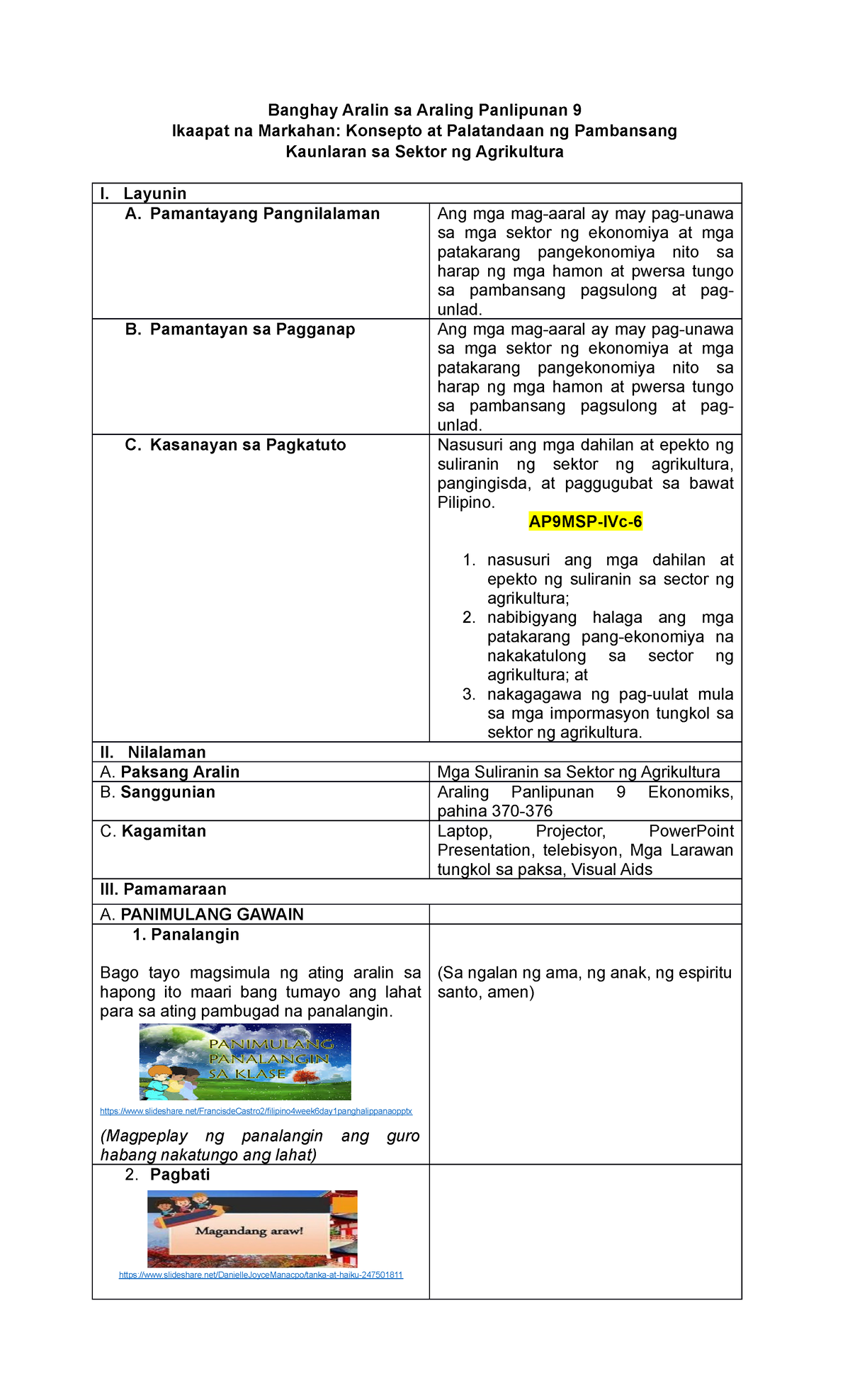 Banghay Aralin sa Araling Panlipunan 9 - Layunin A. Pamantayang Pangnilalaman Ang mga mag-aaral ...