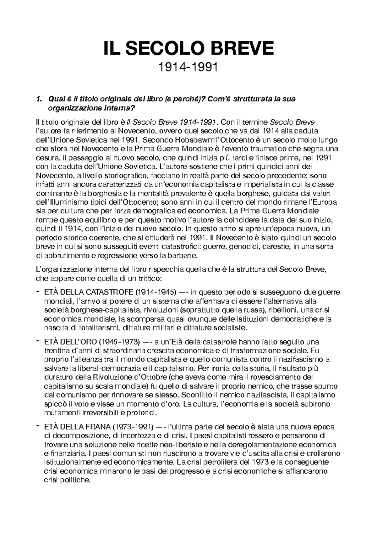Il secolo breve - Riassunto dettagliato - IL SECOLO BREVE 1914- 1. Qual ...