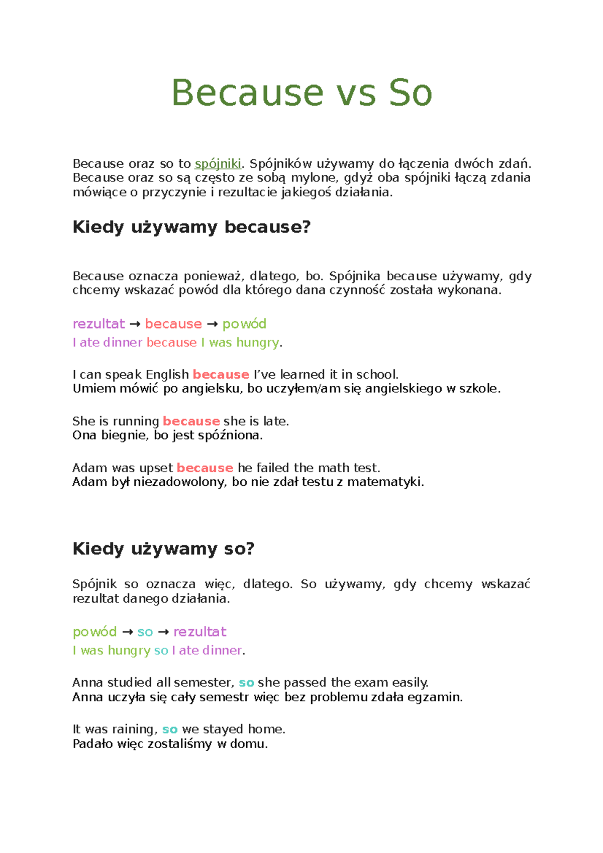Because vs So - Because vs So Because oraz so to spójniki. Spójników ...