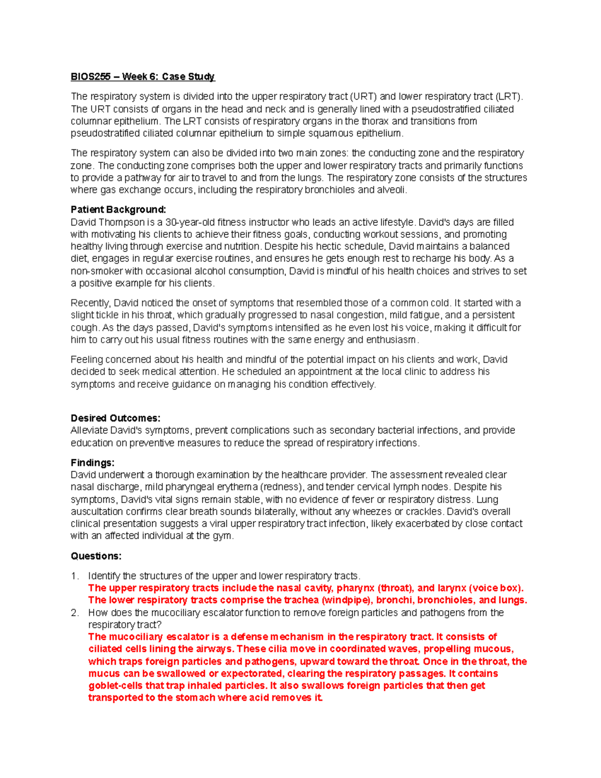 BIOS255 WK6 Case Study - BIOS255 – Week 6: Case Study The respiratory system is divided into the ...