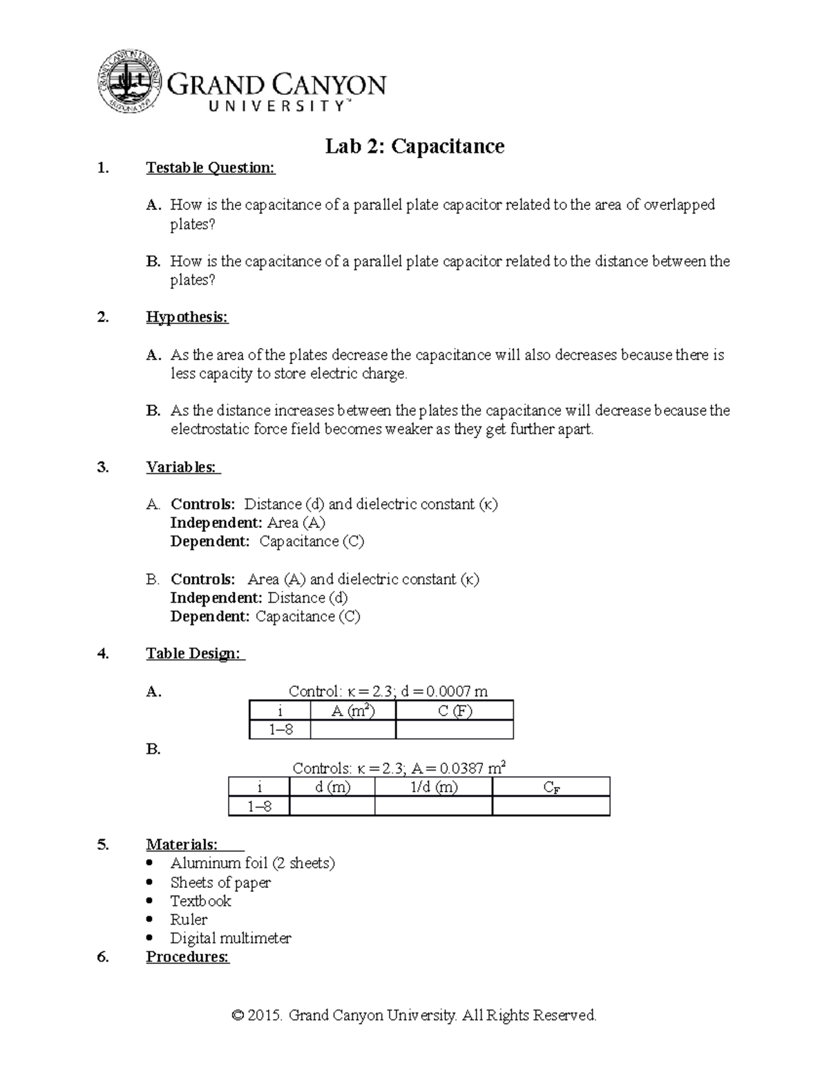 PHY112L - Lab 2 - Lab 2: Capacitance 1. Testable Question: A. How is ...