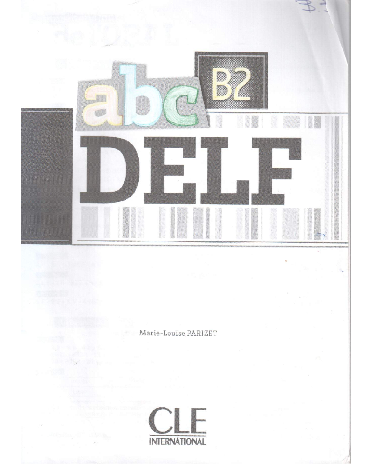 Correction Guide for Abc DELF B2 Exam - Studocu