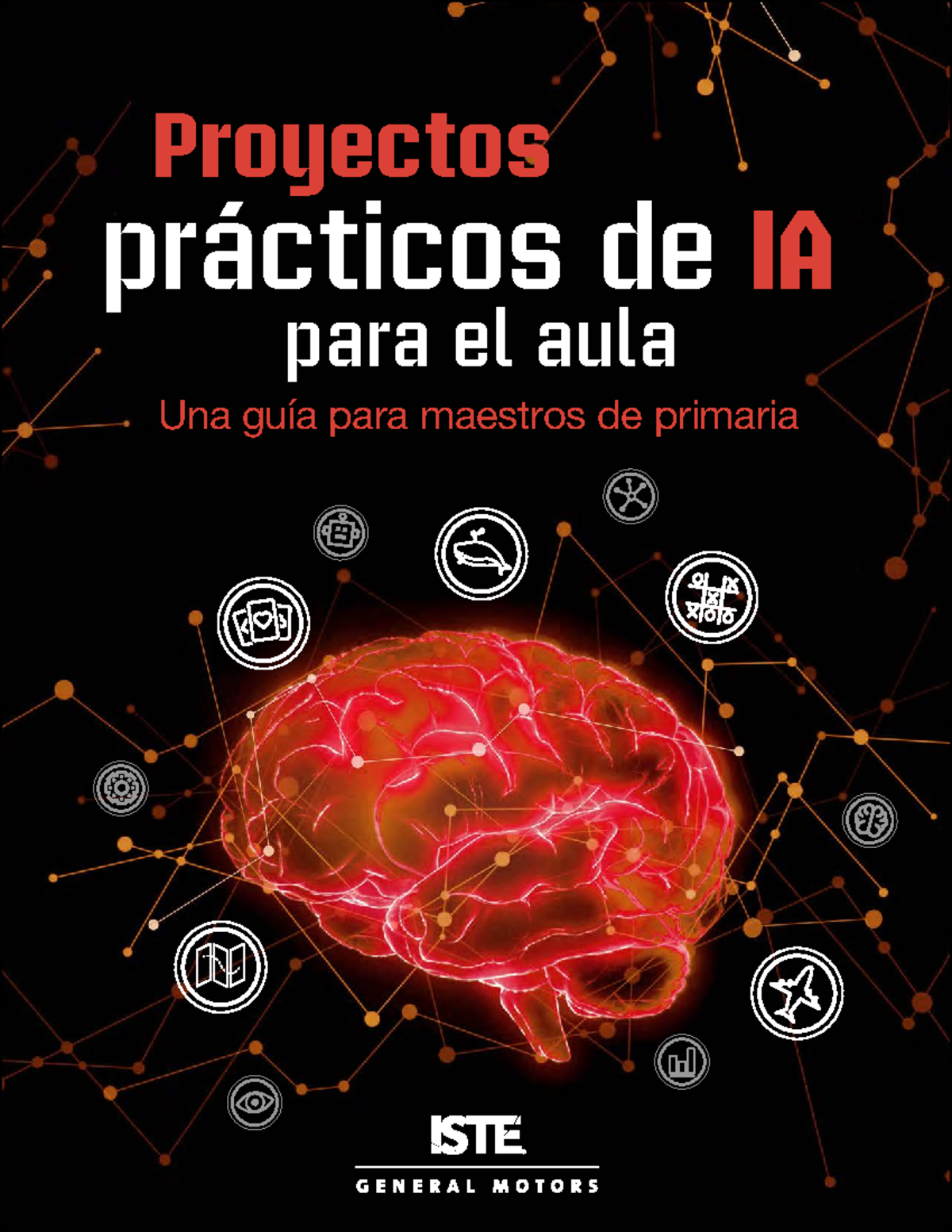Guía de Proyectos Prácticos de IA para Primaria 1: Recursos Educativos - Studocu