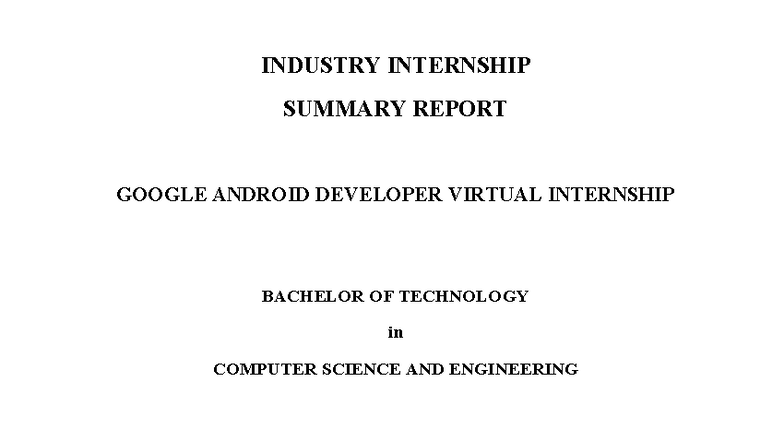 BTECH 2025: Google Android Developer Internship Summary Report - Studocu