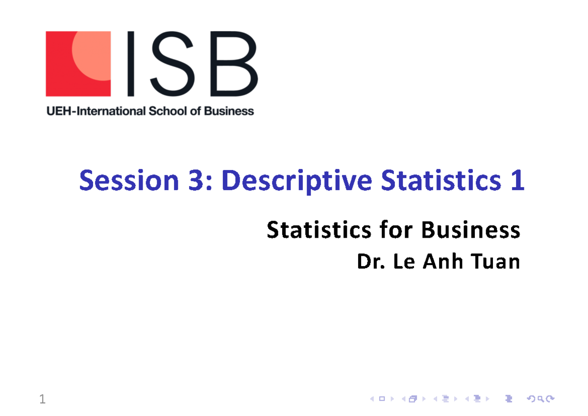 SB K49 Lecture 3 - good - Statistics for Business Dr. Le Anh Tuan ...
