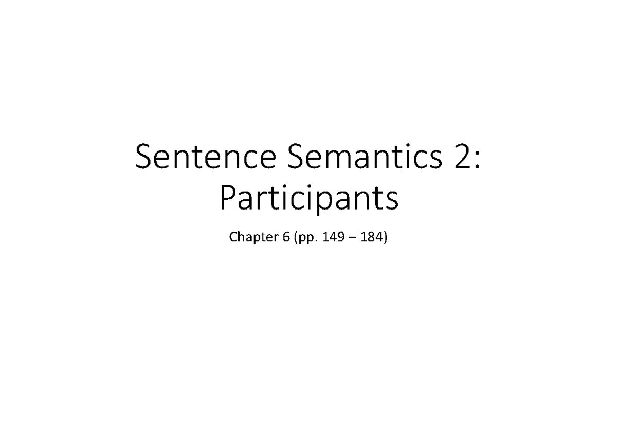 Chapter 6: In-Depth Analysis of Sentence Semantics and Thematic Roles ...