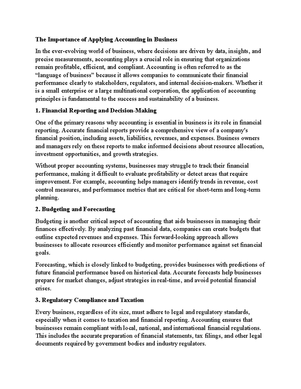 The Importance of Applying Accounting in Business - Accounting is often ...