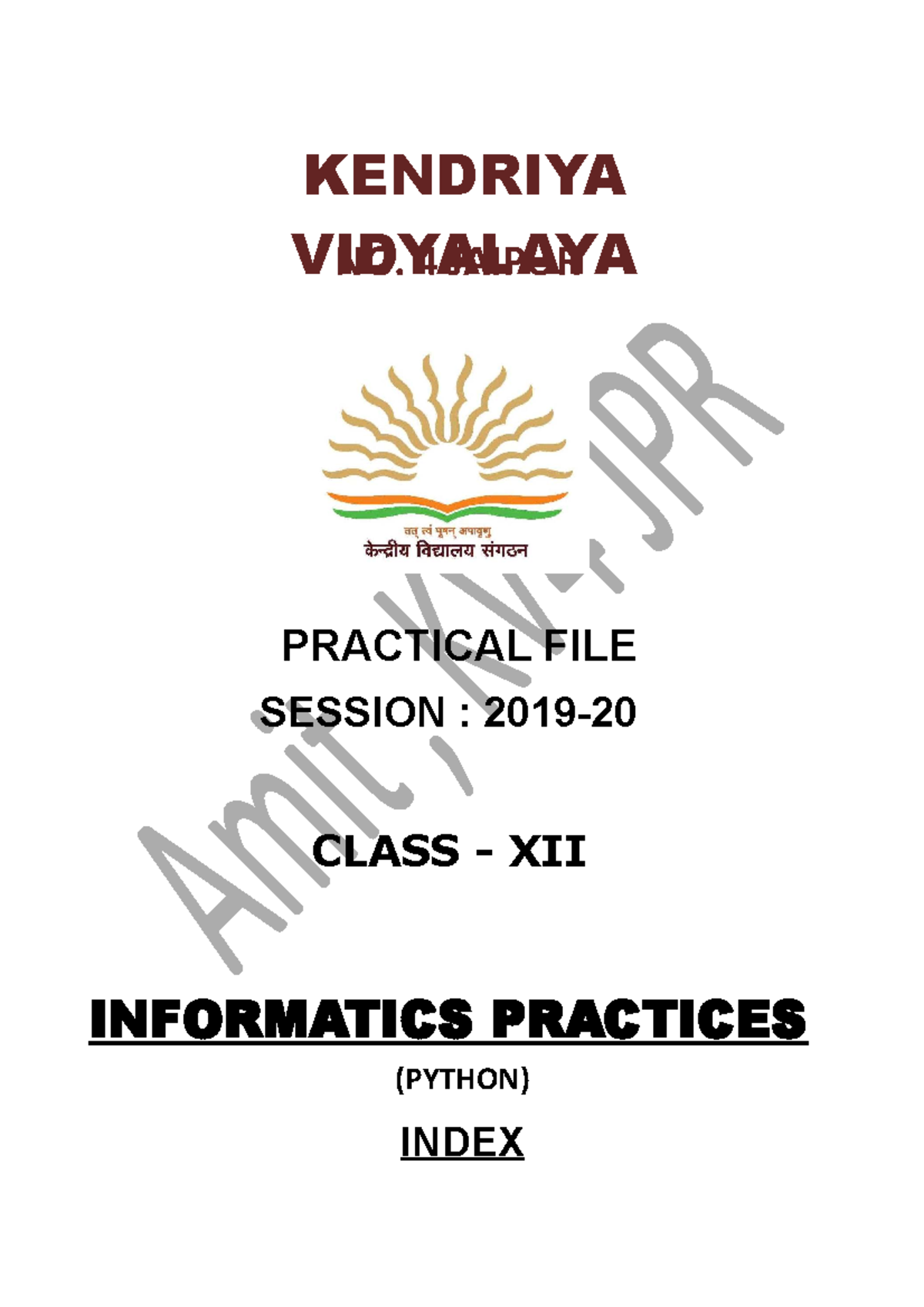 Practical FILE (XII - IP) - SESSION : 2019- CLASS - XII INFORMATICS PRACTICES (PYTHON) INDEX ...