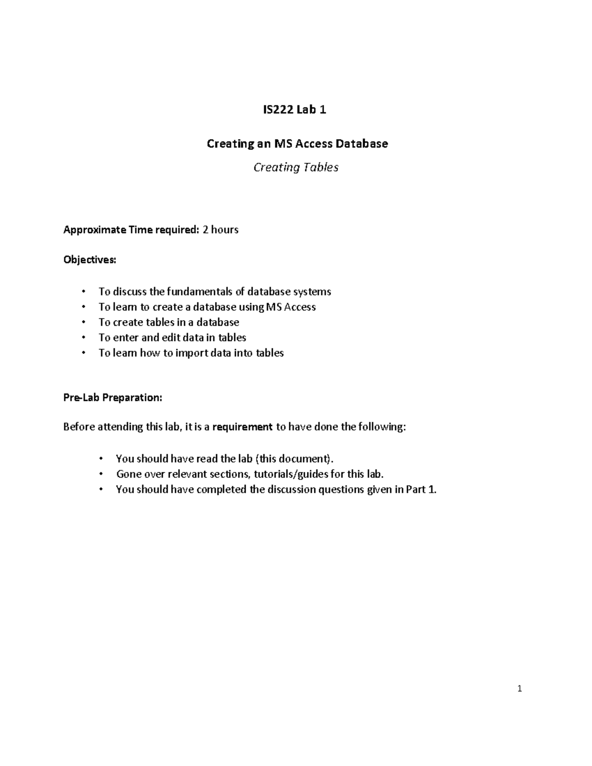 Lab 1 - lab week 1 - IS222 Lab 1 Creating an MS Access Database Creating Tables Approximate Time ...