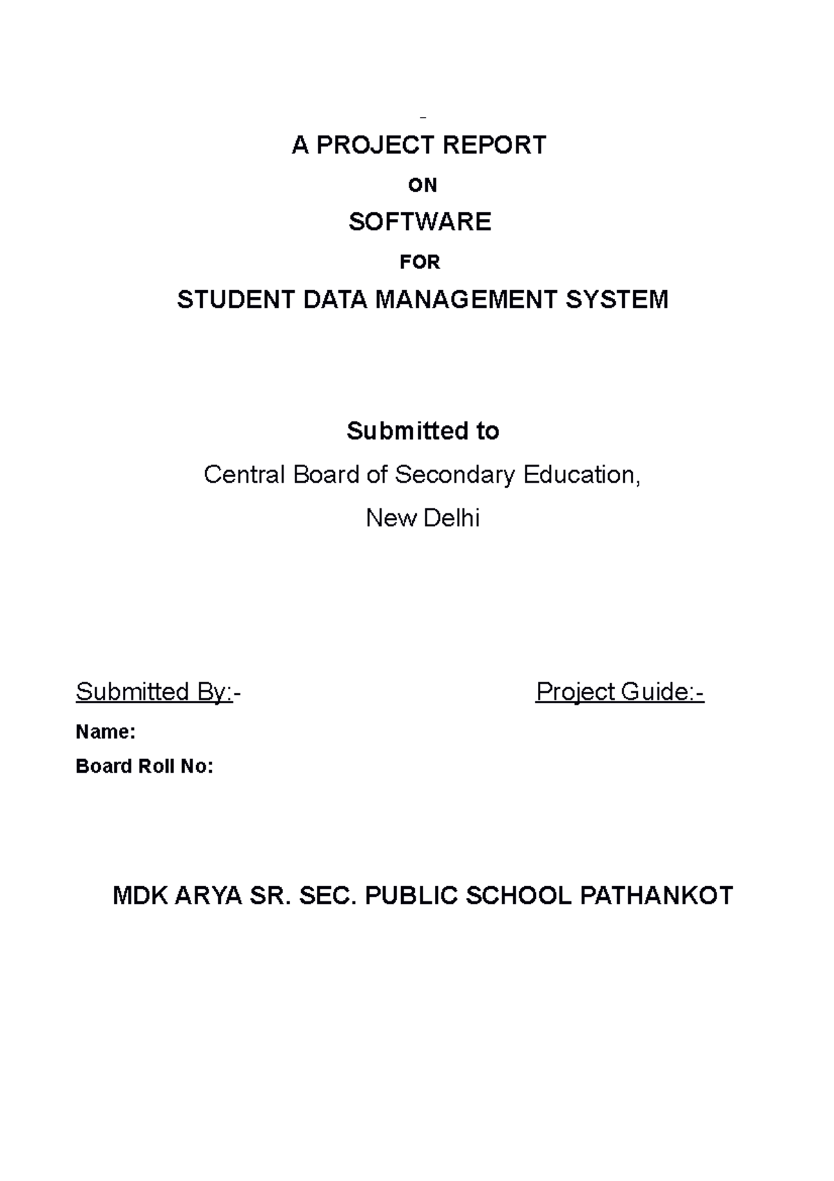 Project Report on Software for Student Data Management System - Studocu