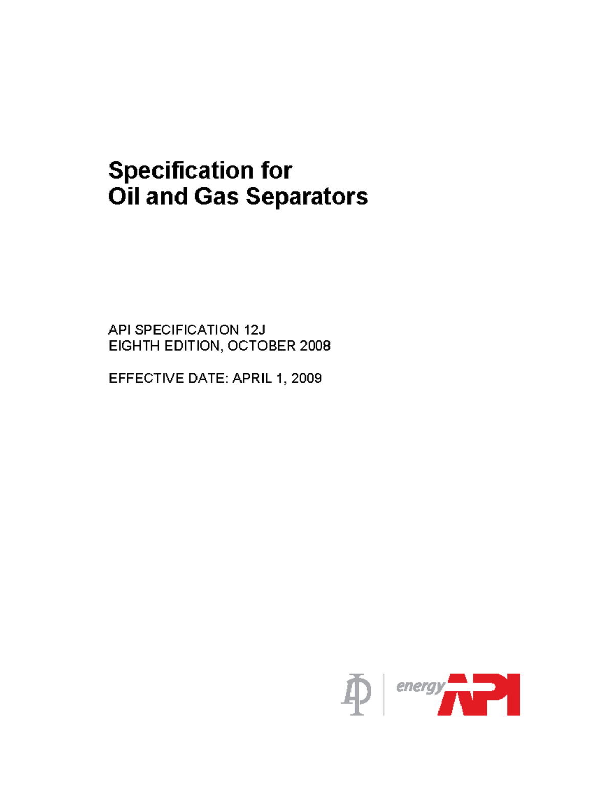 API SPEC 12J-2008: Specification for Oil and Gas Separators - Studocu