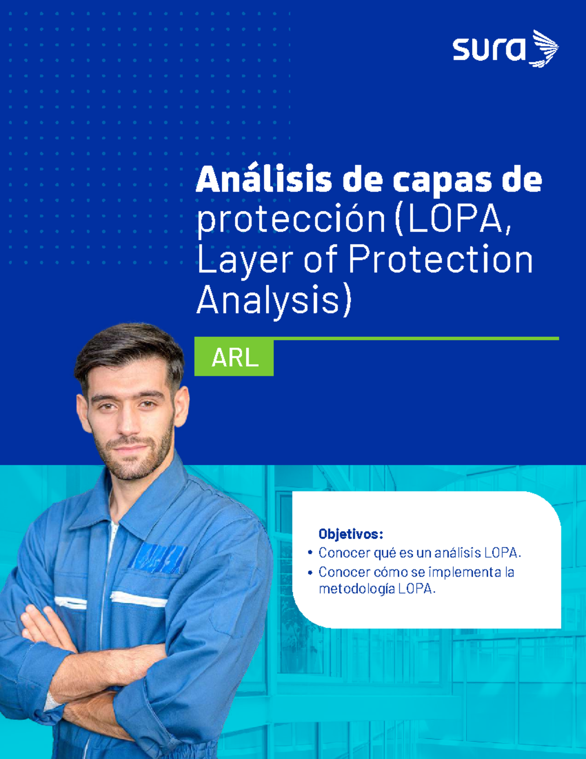 Análisis de Capas de Protección (LOPA) y su Metodología en Seguridad - Studocu