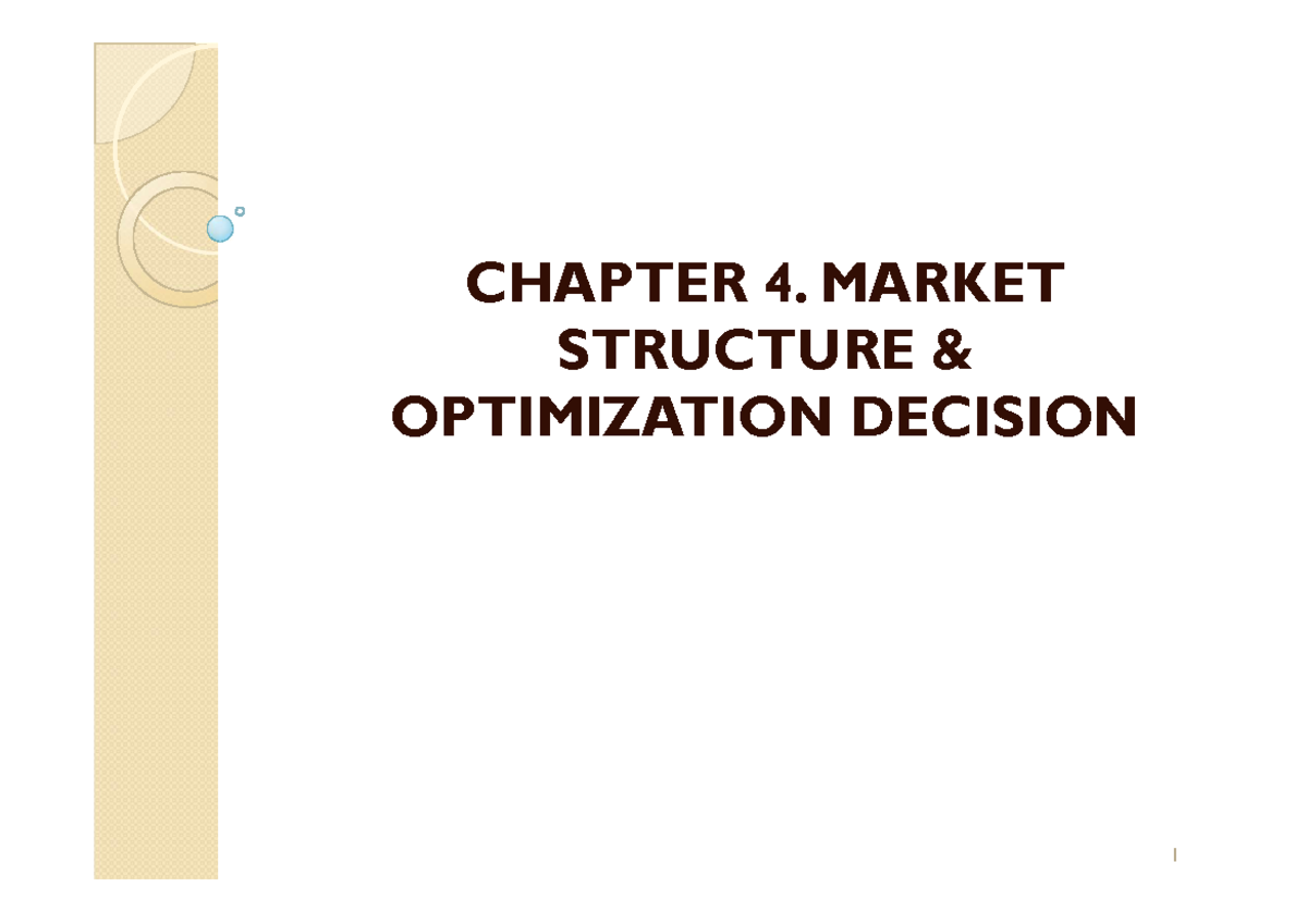 Chapter 4: Market Structure and Optimization Decisions in Economics ...