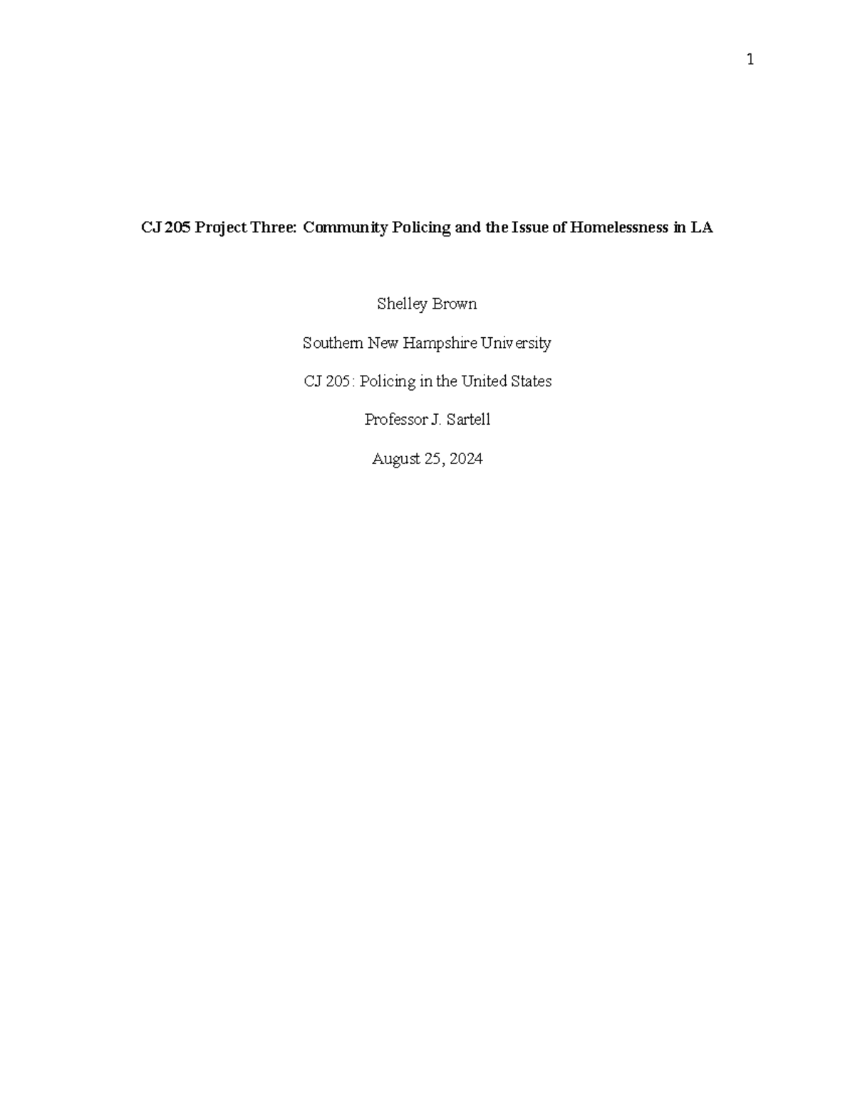 CJ 205 Project 3: Community Policing and Homelessness in LA Analysis ...