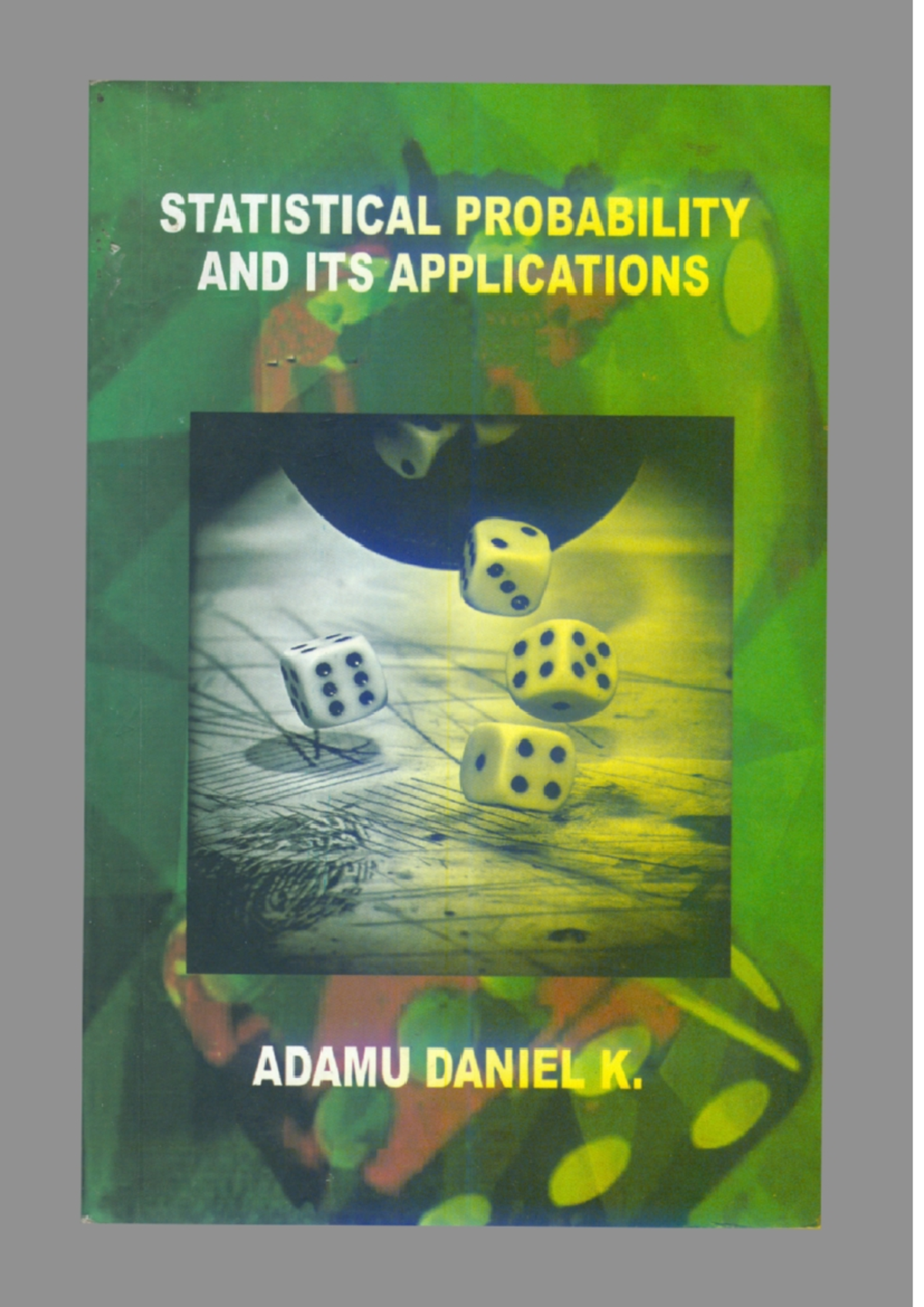 Statistical Probability and Its Applications: A Comprehensive Guide ...