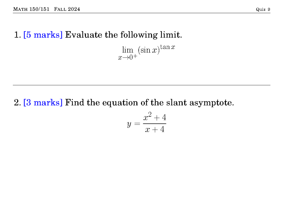 7d337046 dc5a8edd8378f159e3f7b1d3c951d9d0 - MATH 1A - MATH 150/151 FALL 2024 Quiz 9 1. [5 marks ...