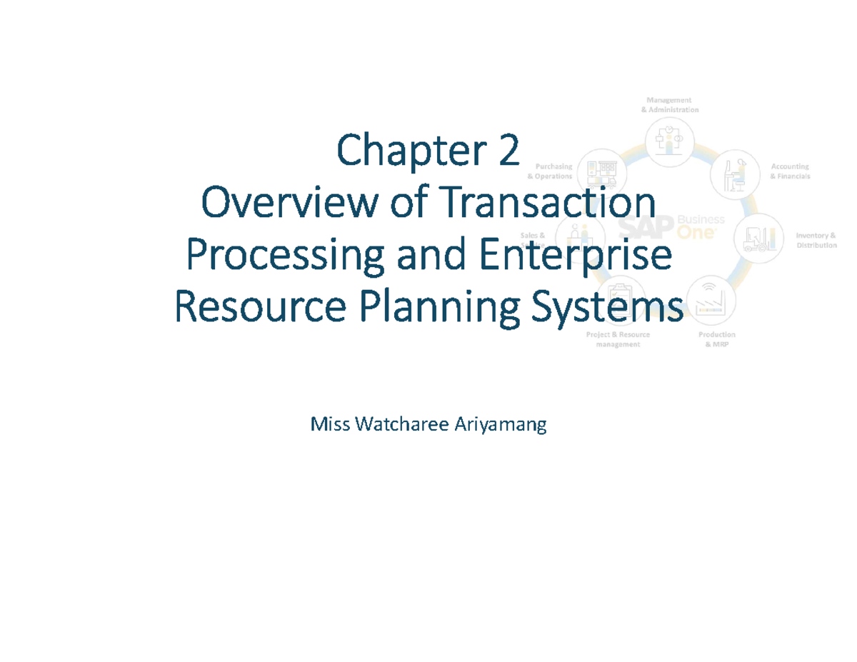 Chapter 2: Transaction Processing & ERP Systems Overview - Studocu